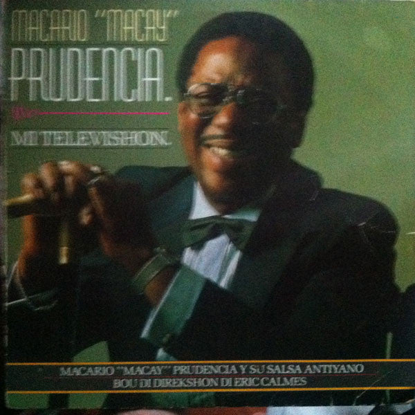 Macario Prudencia y Su Salsa Antiyano - Mi Television – Melz Fashion